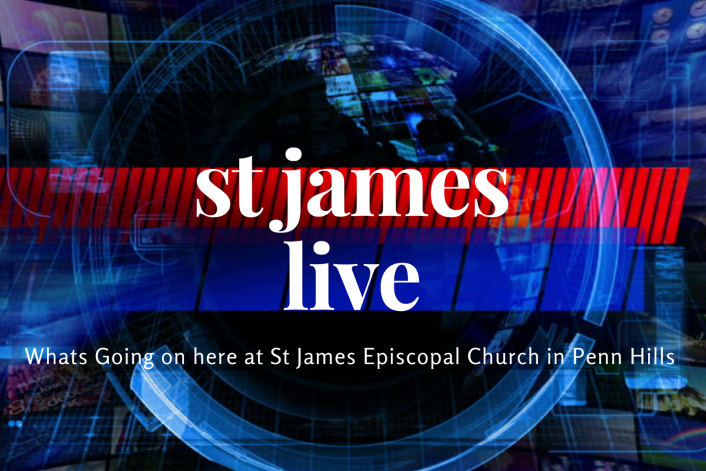 Stay Tuned For Our St James Live Reveal… – St James Episcopal Church of ...